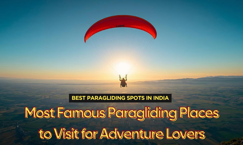 Best Paragliding Spots in India – Most Famous Paragliding Places to ...