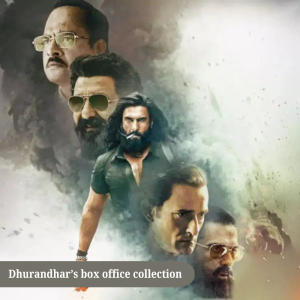 Dhurandhar Box Office Collection: A Record-Breaking Blockbuster Journey ...